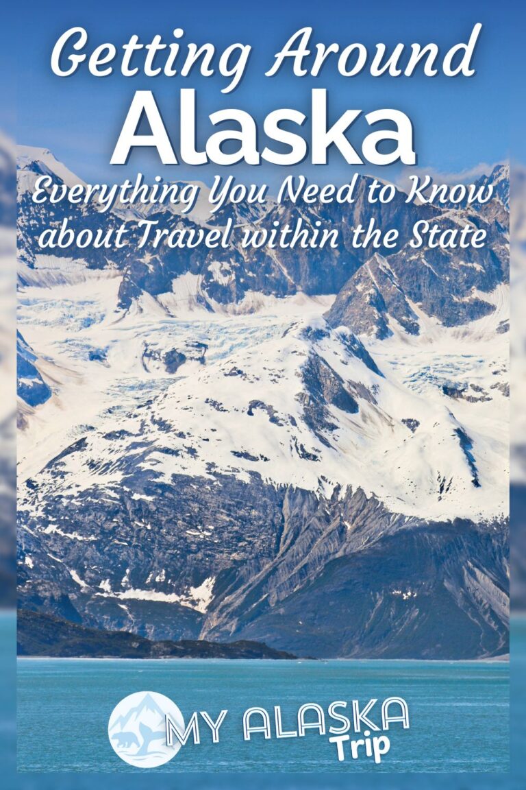 Getting Around Alaska - Travel within this Huge, Beautiful Place